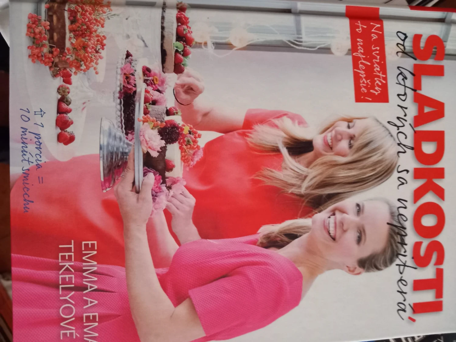 Sladkosti od ktorych sa nepribera - Ema a Emma Tekelyove - Ostatné knihy