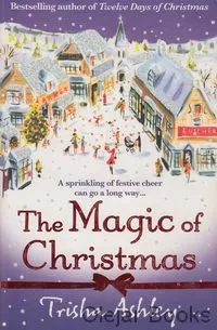 The Magic of Christmas [Ashley, Trisha] - Beletria