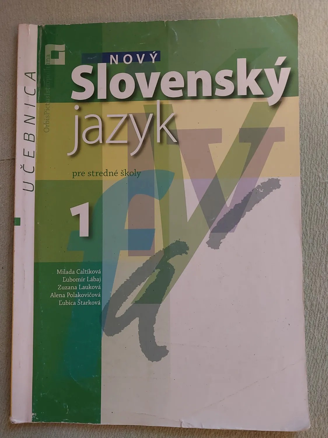 Nový Slovenský jazyk 1 pre stredné školy (učebnica) - Učebnice